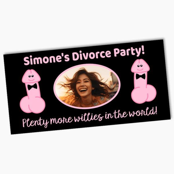 Custom Divorce Party Photo Banners | "Plenty More Willies" - Katie J ...