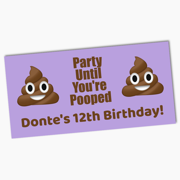 Fun "Party Until You're Pooped" Custom Printed Banners - Katie J Design ...
